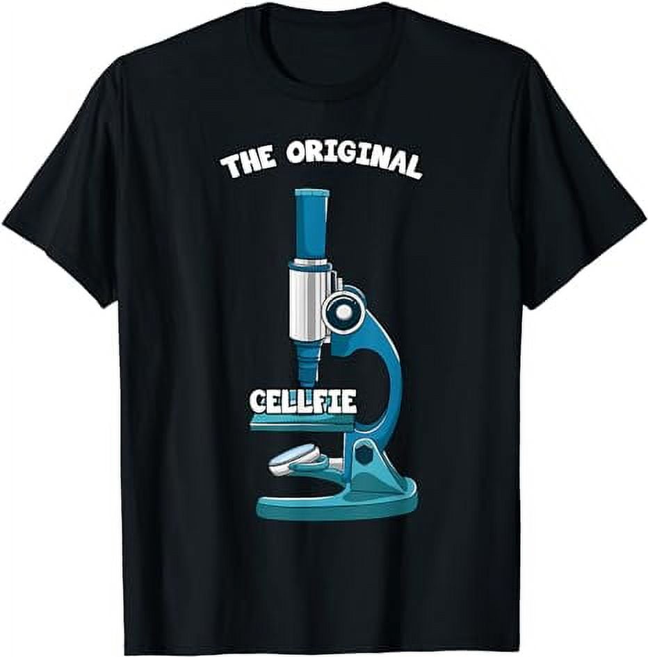 Cellfie Biology Microbiologist Microscope Cytologist T-Shirt - Walmart.com