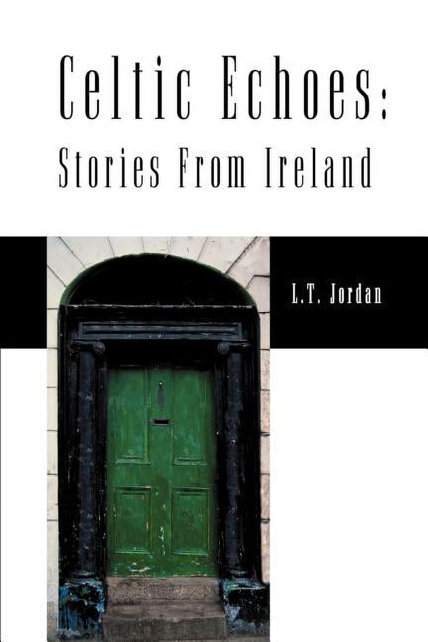 Celtic Echoes : Stories from Ireland - Walmart Business Supplies