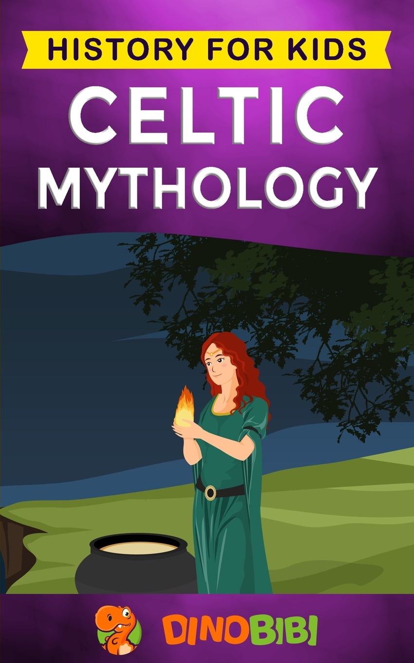 History for Kids: Celtic Mythology: History for kids: A captivating ...