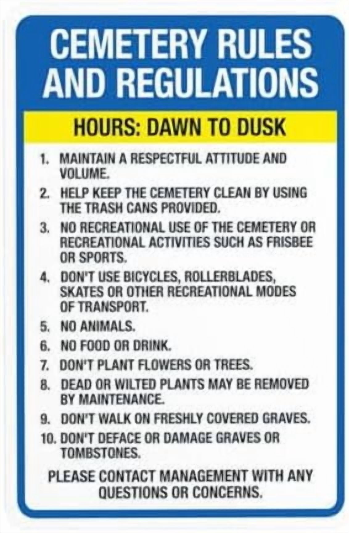 Cemetery Rules And Regulation Hours Dawn To Dusk Contact Management ...