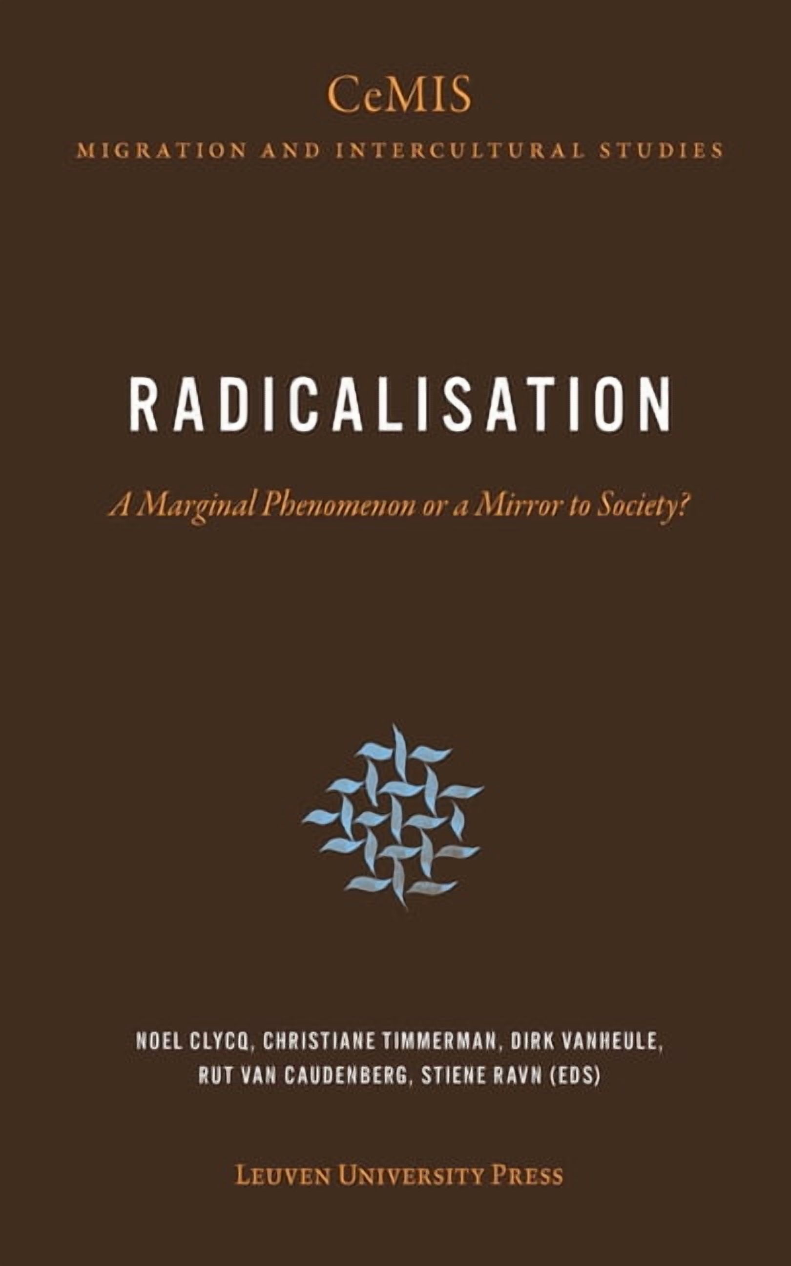 Cemis Migration and Intercultural Studie Radicalisation: A Marginal ...