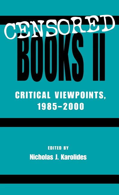 Censored Books II : Critical Viewpoints, 1985-2000 (Hardcover ...