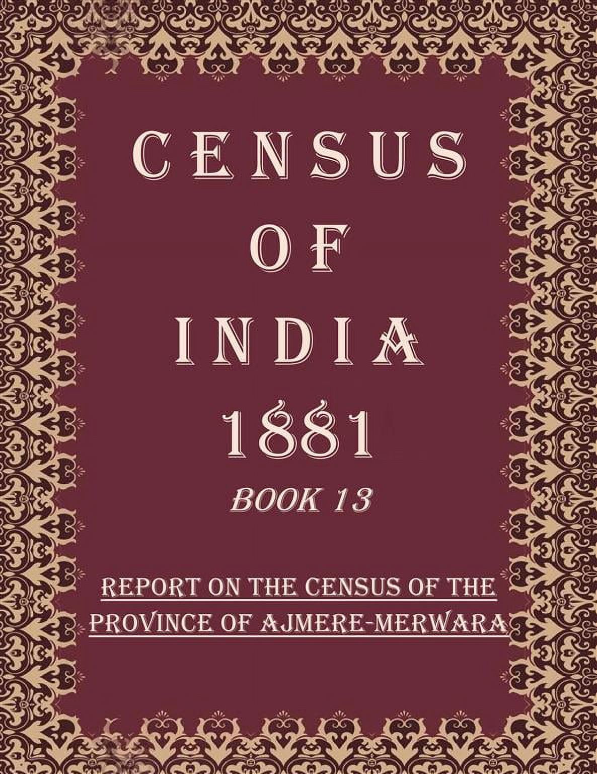 Census of India 1881: Census Of The Native States Of Rajputana 1881 ...