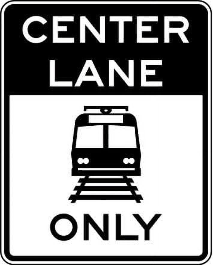 Center Lane Light Rail Transit Only Sign Traffic Warning Signs Metal ...