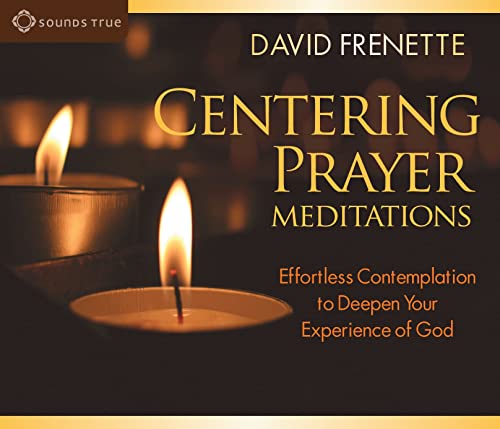 Pre-Owned Centering Prayer Meditations: Effortless Contemplation to ...