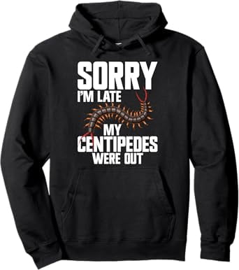 Centipede Lover Entomologist Insect Hide Giant Centipede Pullover ...