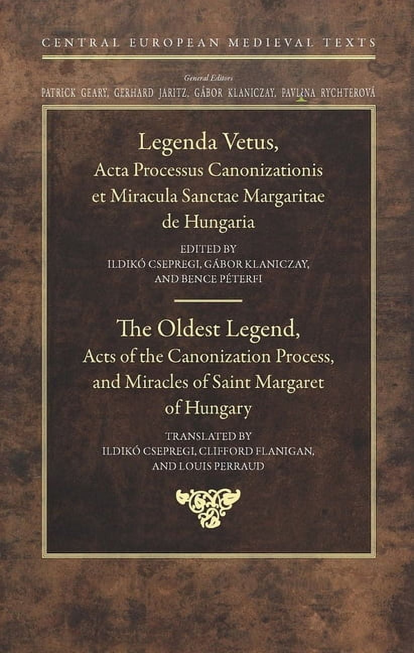 Central European Medieval Texts The Oldest Legend: Acts of the ...