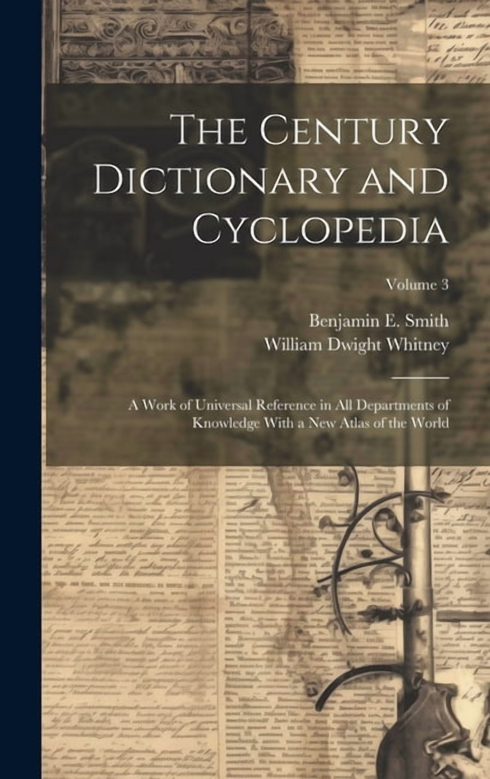 The Century Dictionary and Cyclopedia; a Work of Universal Reference in ...