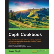 Learning Ceph - Second Edition: Unifed, scalable, and reliable open source storage solution ...