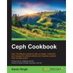 Learning Ceph - Second Edition: Unifed, scalable, and reliable open source storage solution ...