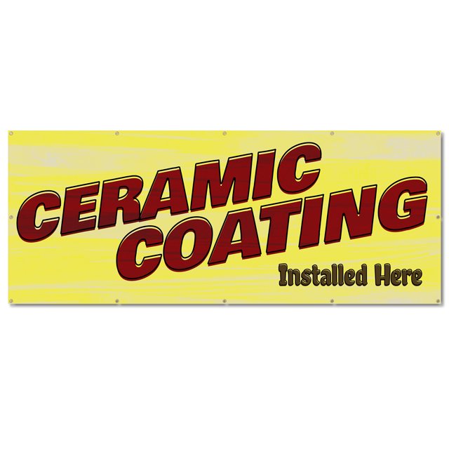 Ceramic Coating | 48" X 120" Banner | Outdoor Vinyl Sign With Grommets ...