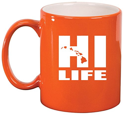 Ceramic Coffee Tea Mug Cup HI Life Hawaiian Islands Hawaii (Orange ...