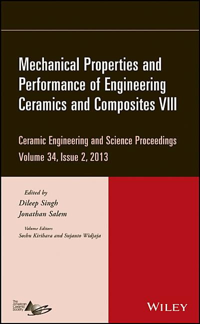 Ceramic Engineering and Science Proceedings: Mechanical Properties and ...