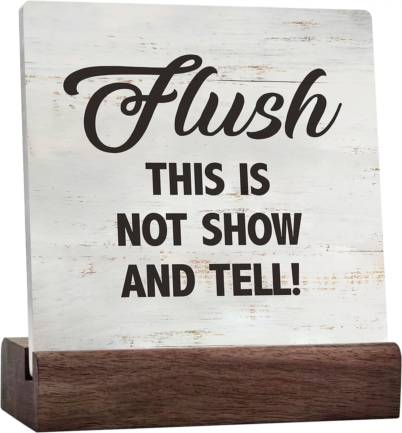 Ceramic Sign 4x4 Inch Bathroom Quote Please Flush This Is Not Show And Tell Desk Sign Rusitc ...