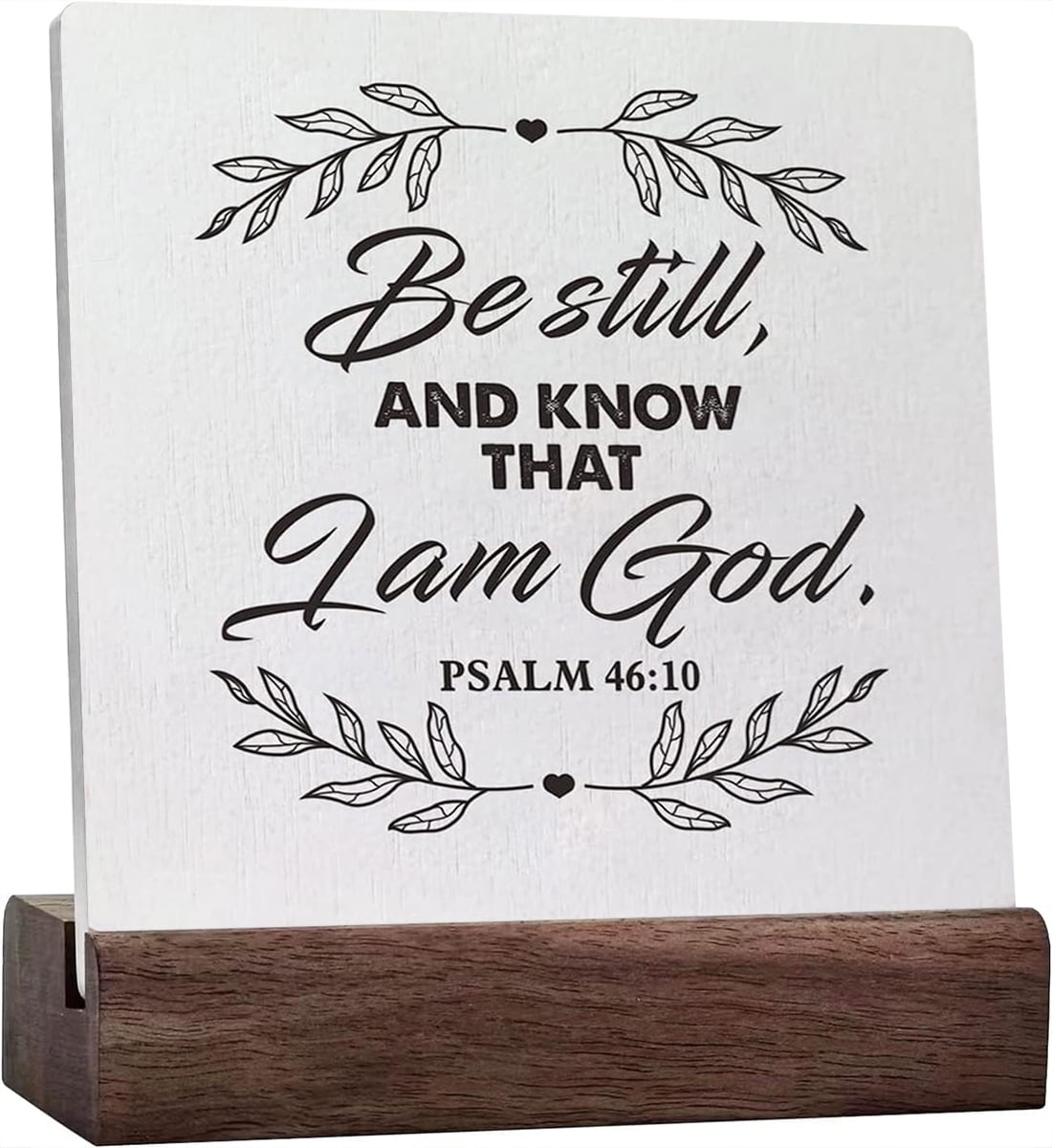 Ceramic Sign 4x4 Inch Bible Verse Psalm 4610 Be Still And Know That I ...