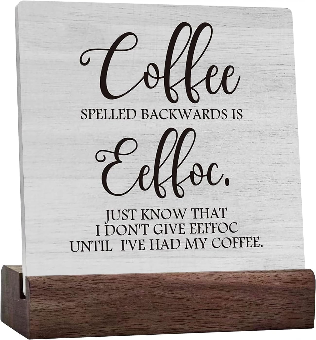 Ceramic Sign 4x4 Inch Coffee Spelled Backwards Is Eeffoc Ceramic Sign ...