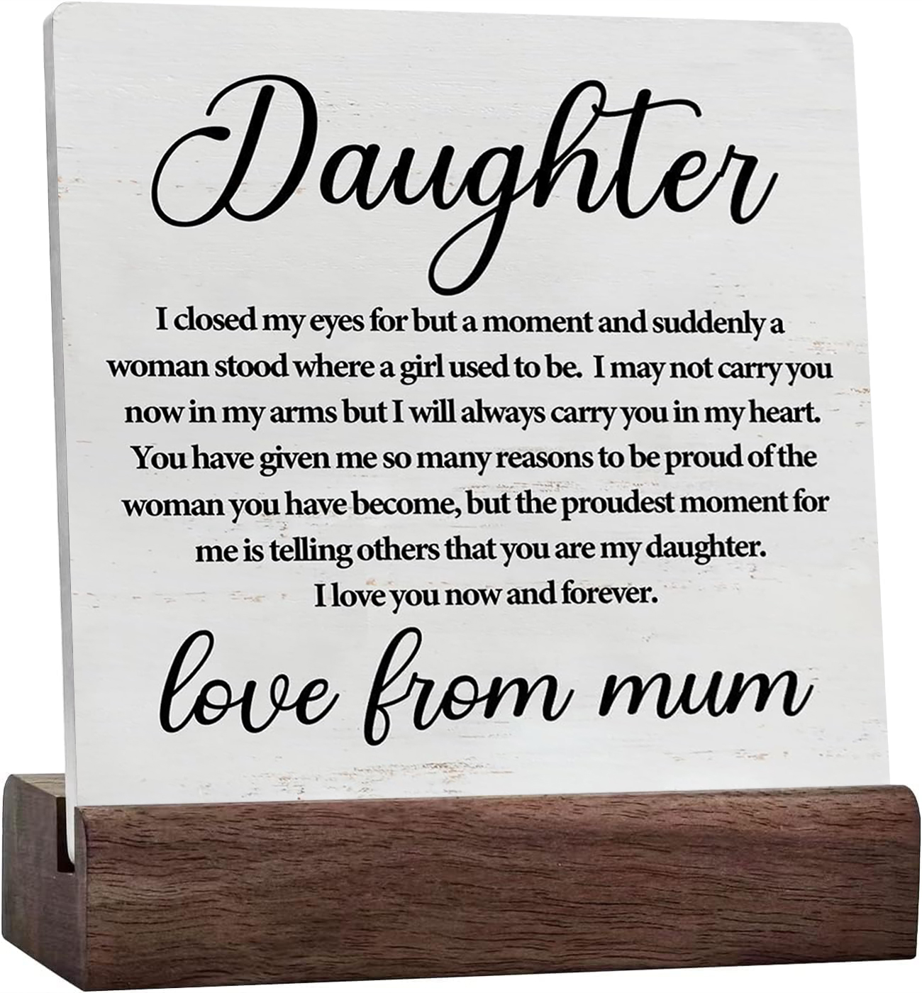Ceramic Sign 4x4 Inch Daughter Gift From Mum I Love You Now And Forever ...
