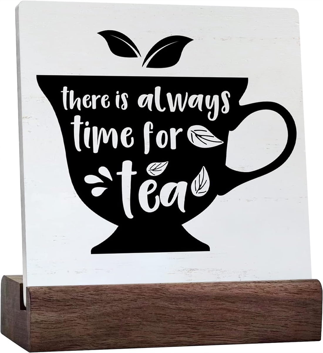 Ceramic Sign 4x4 Inch Farmhouse There Is Always Time For Tea Plaque ...