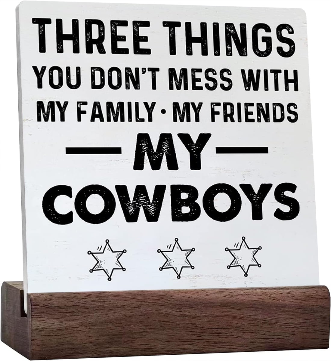 Ceramic Sign 4x4 Inch Farmhouse My Family My Friends And My Cowboys ...