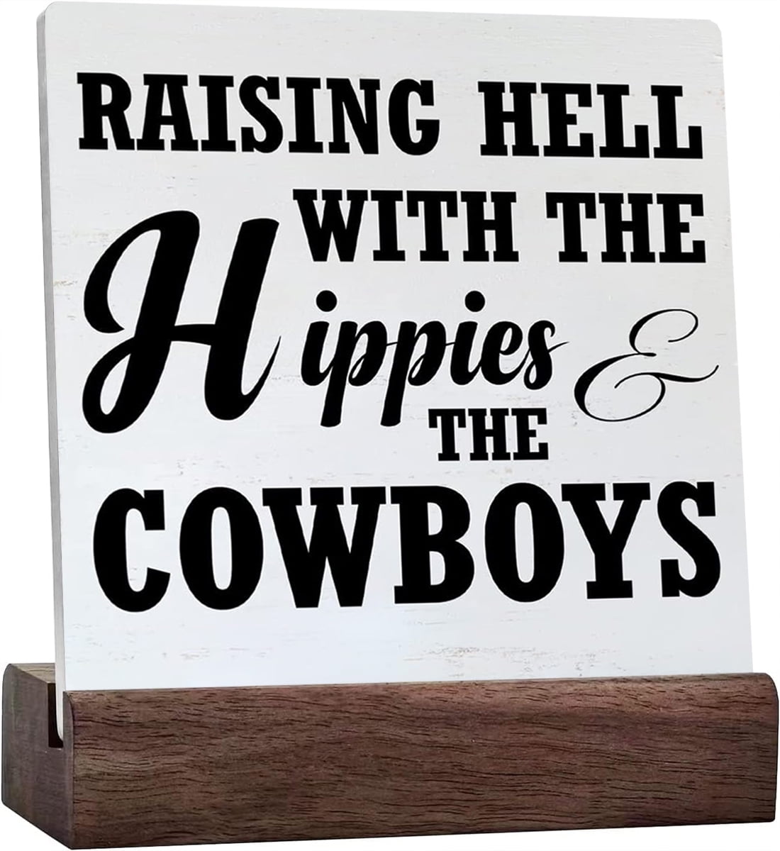 Ceramic Sign 4x4 Inch Farmhouse Raising Hell With The Hippies And The ...