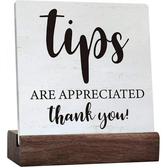 Tips Appreciated Sign