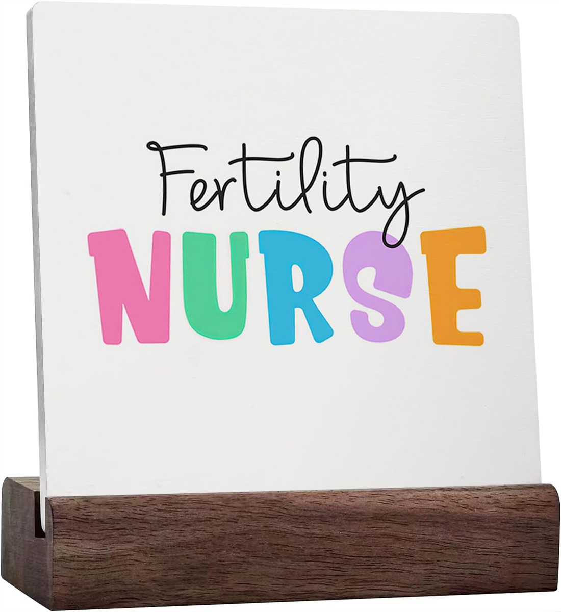 Ceramic Sign 4x4 Inch Fertility Nurse Gifts Plaque Sign with Wood Stand ...