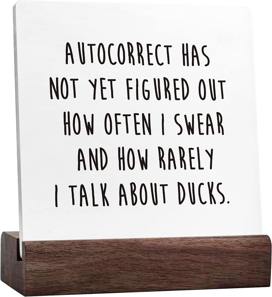 Ceramic Sign 4x4 Inch Funny Quotes Desk Decor Sarcastic Wooden Signs ...