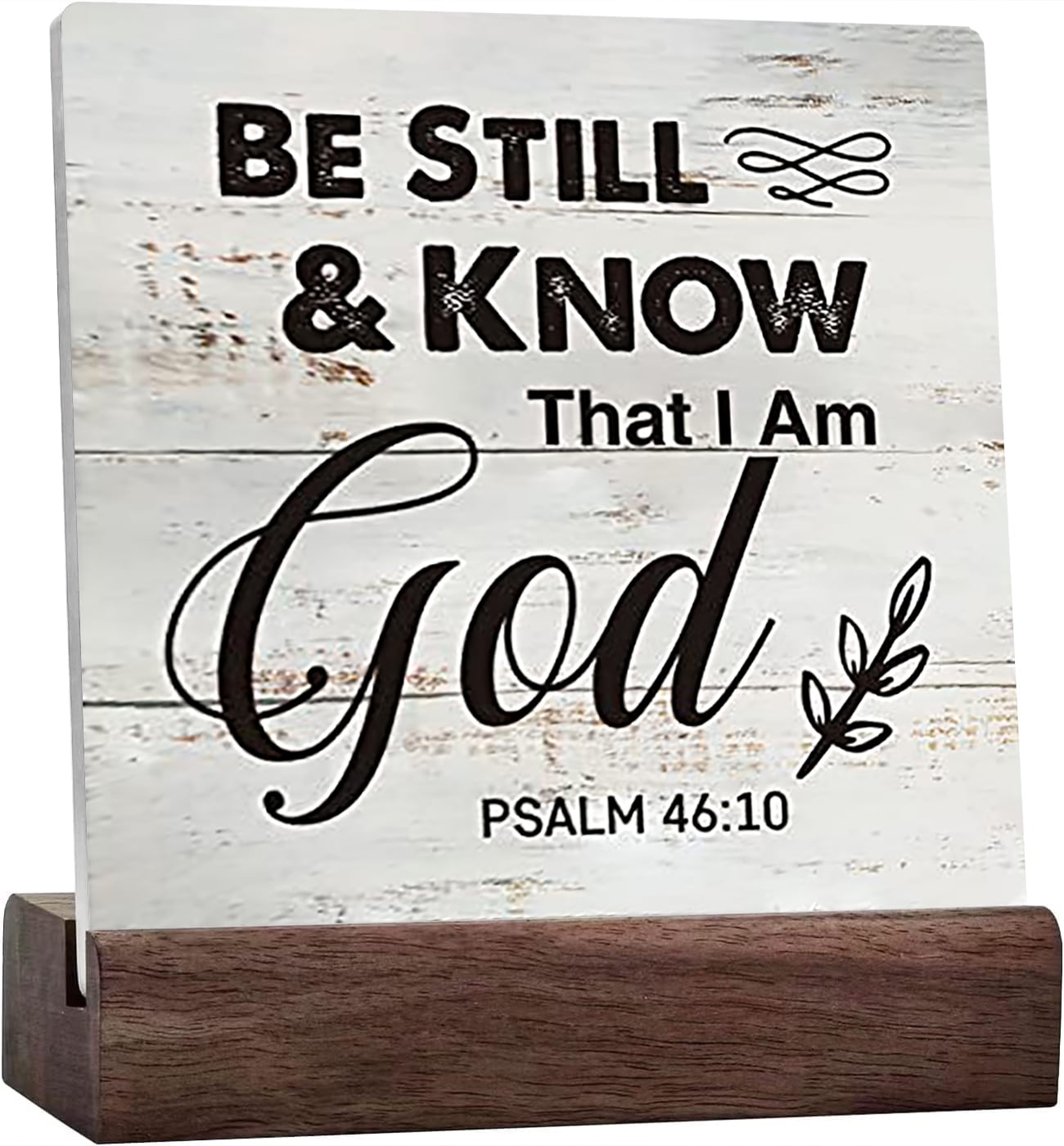 Ceramic Sign 4x4 Inch Inspirational Bible Verse Be Still And Know ...
