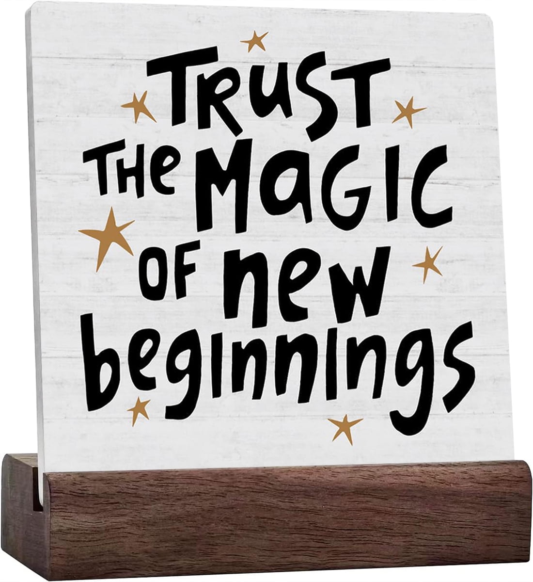 Ceramic Sign 4x4 Inch Inspirational Trust The Magic Of New Beginnings ...