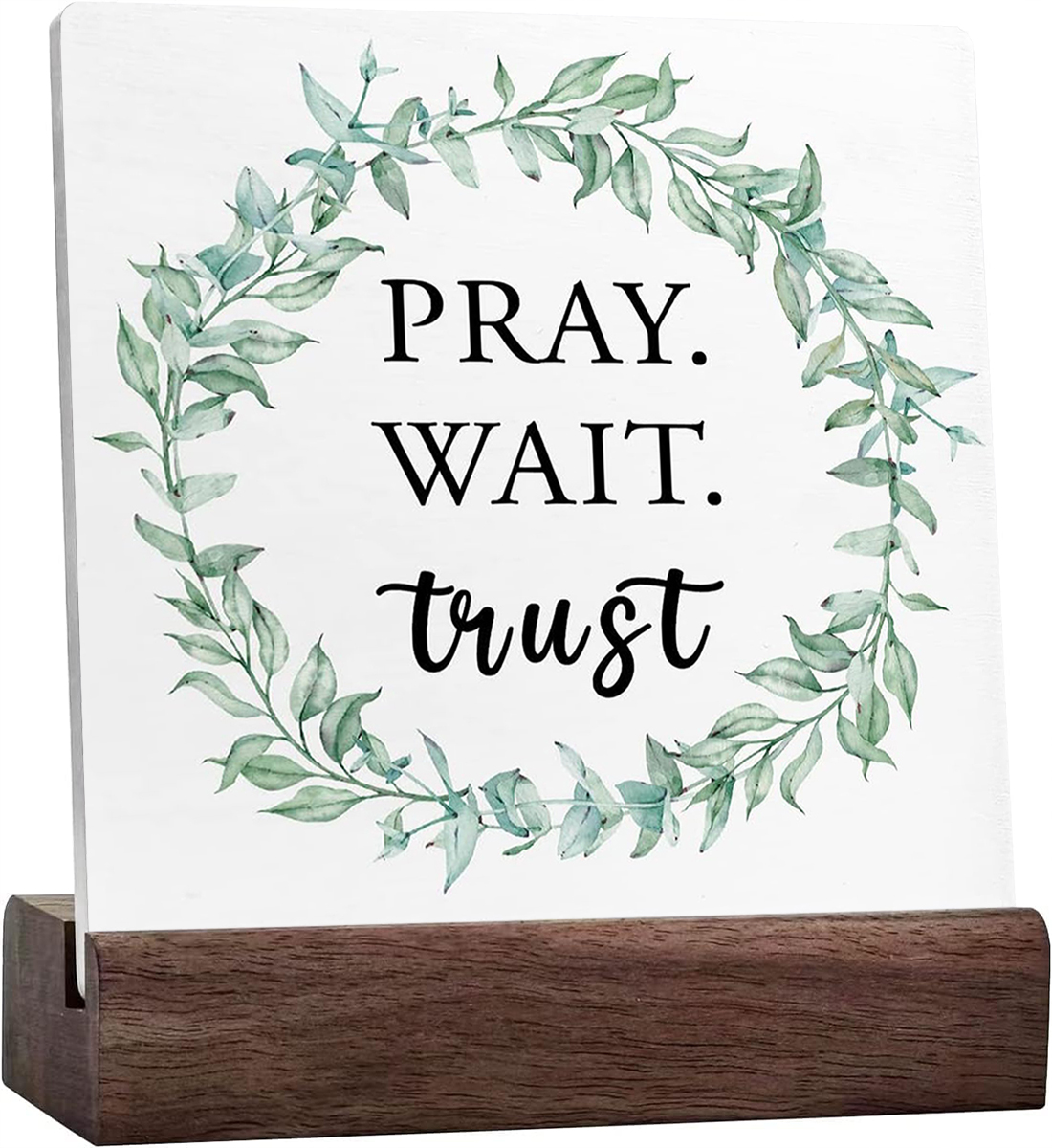 Ceramic Sign 4x4 Inch Pray Wait Trust Wreath Wooden Sign Desk Decor ...