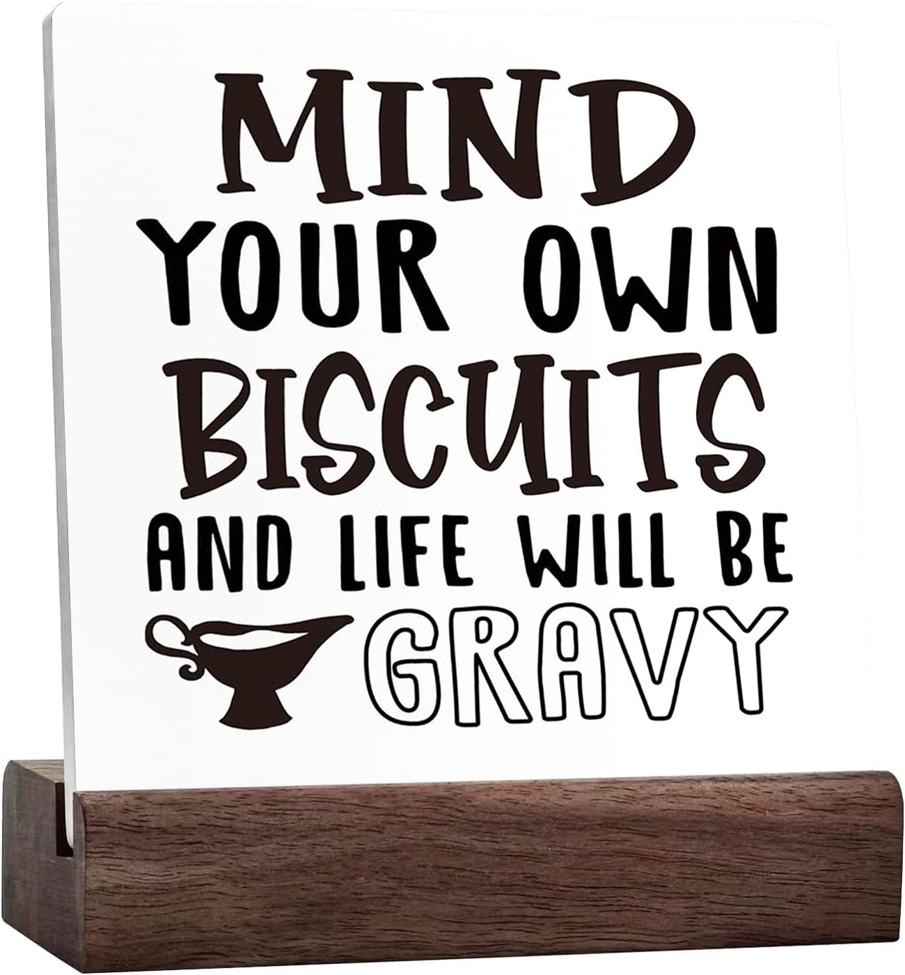 Ceramic Sign 4x4 Inch Rustic Mind Your Own Biscuits Kitchen Sign Decor ...