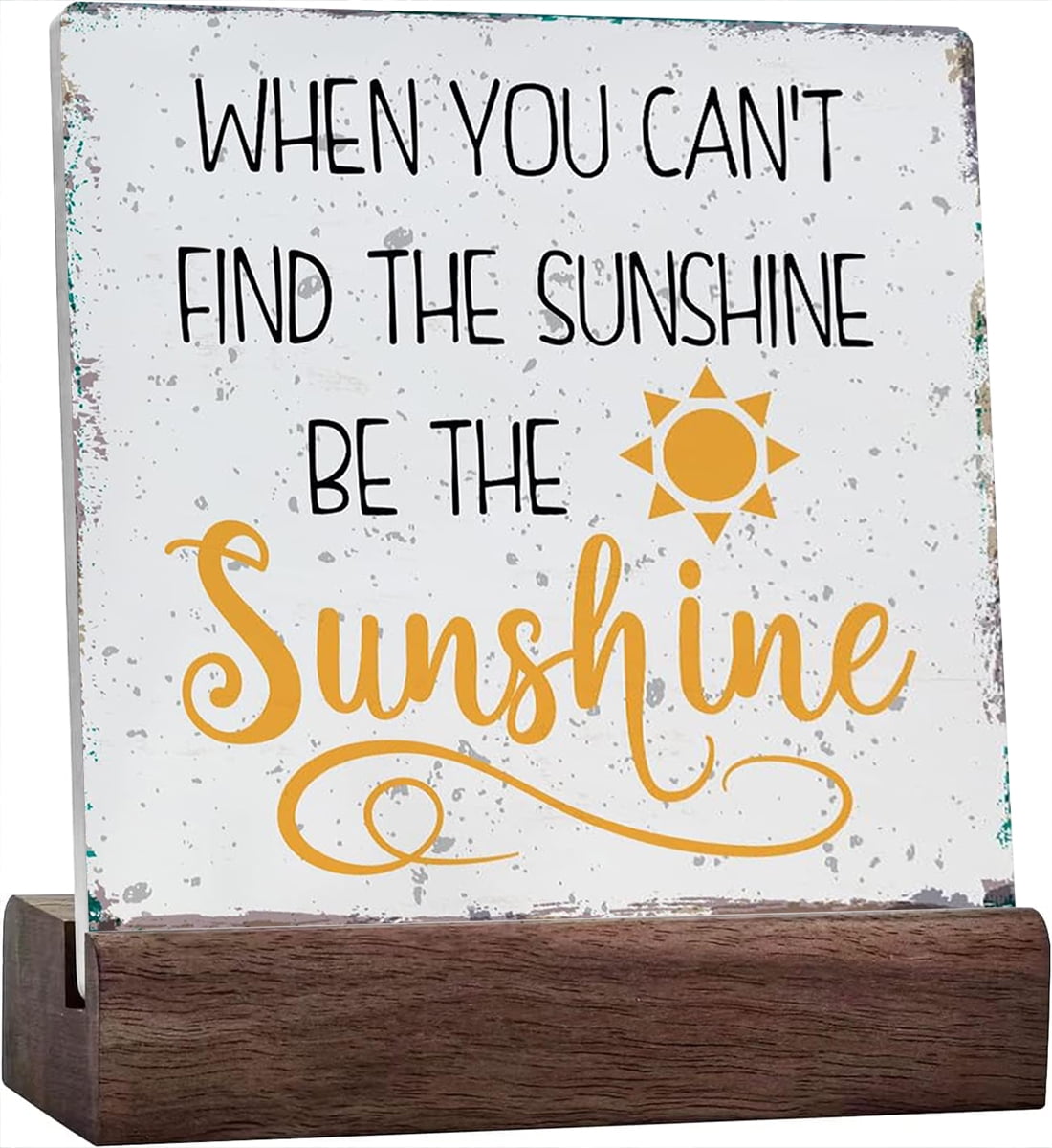 Ceramic Sign 4x4 Inch Rustic Be The Sunshine Ceramic Desk Sign ...