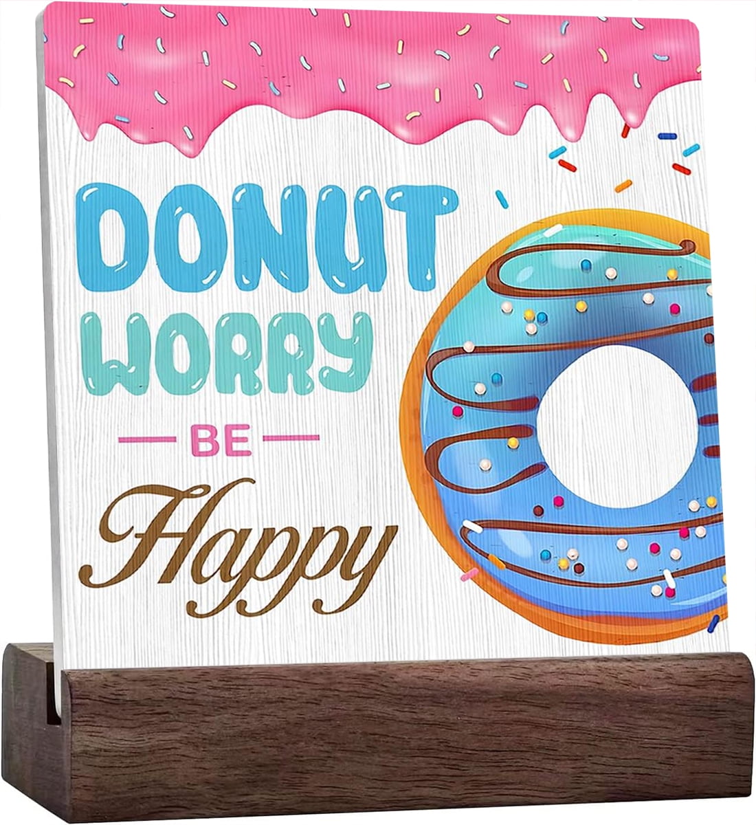 Ceramic Sign 4x4 Inch Summer Donut Worry Be Happy Ceramic Plaque Sign ...