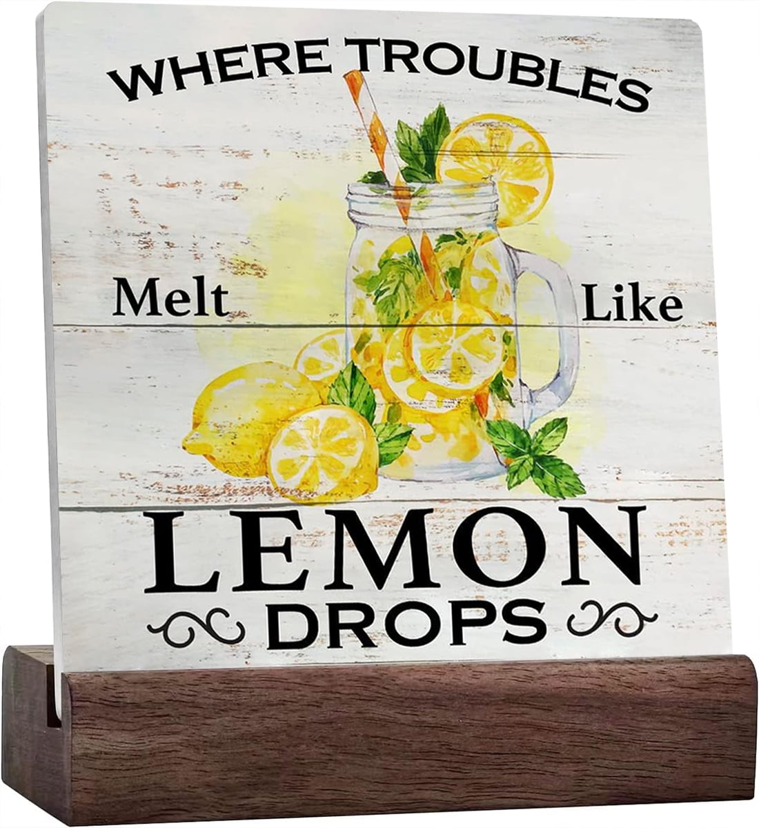 Ceramic Sign 4x4 Inch Where Troubles Melt Like Lemon Drops Ceramic ...