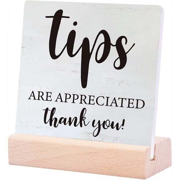 Tips Appreciated Sign