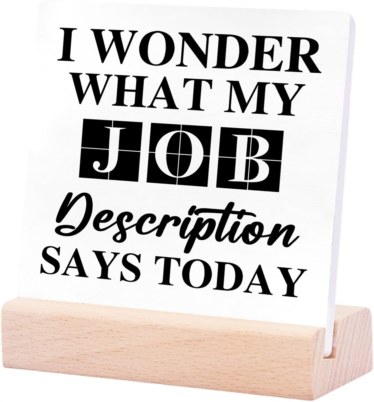 Ceramic Sign 4x4Inch Inspirational Plaque Sign with Wood Stand I Wonder ...