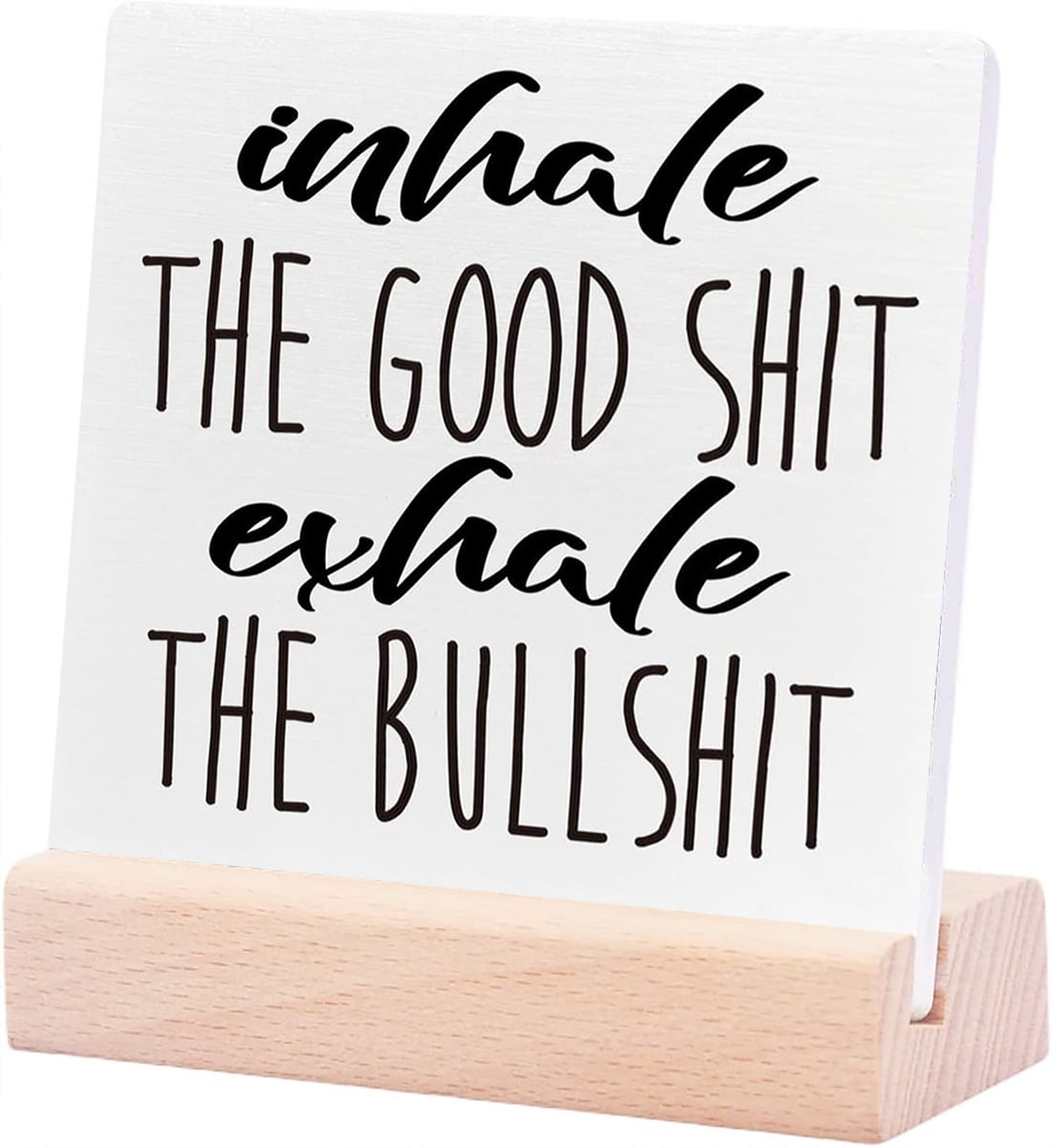 Ceramic Sign 4x4Inch Inspirational Plaque Sign with Wood Stand Inhale The Good Things ...