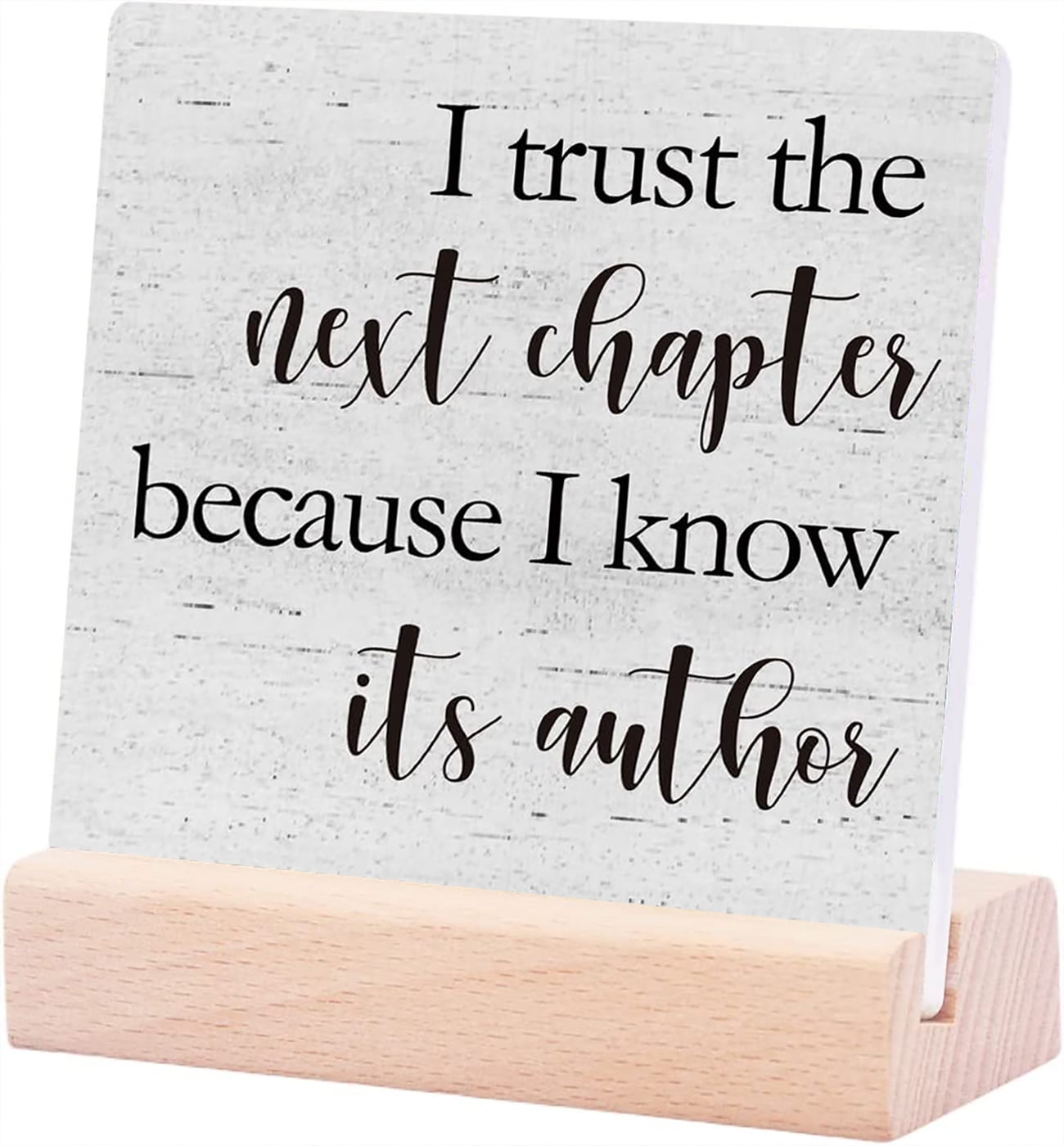 Ceramic Sign 4x4Inch Inspirational Quote Decorative I Trust The Next ...