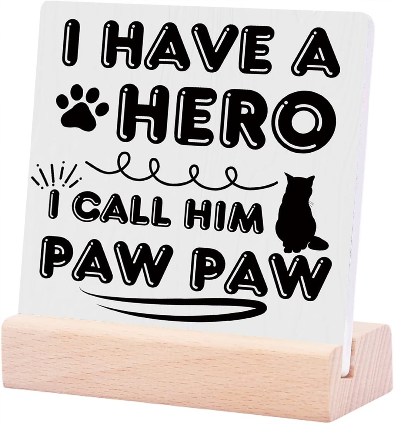 Ceramic Sign 4x4Inch Paw Paw Ceramic Sign Home Decor Rustic I Have A ...