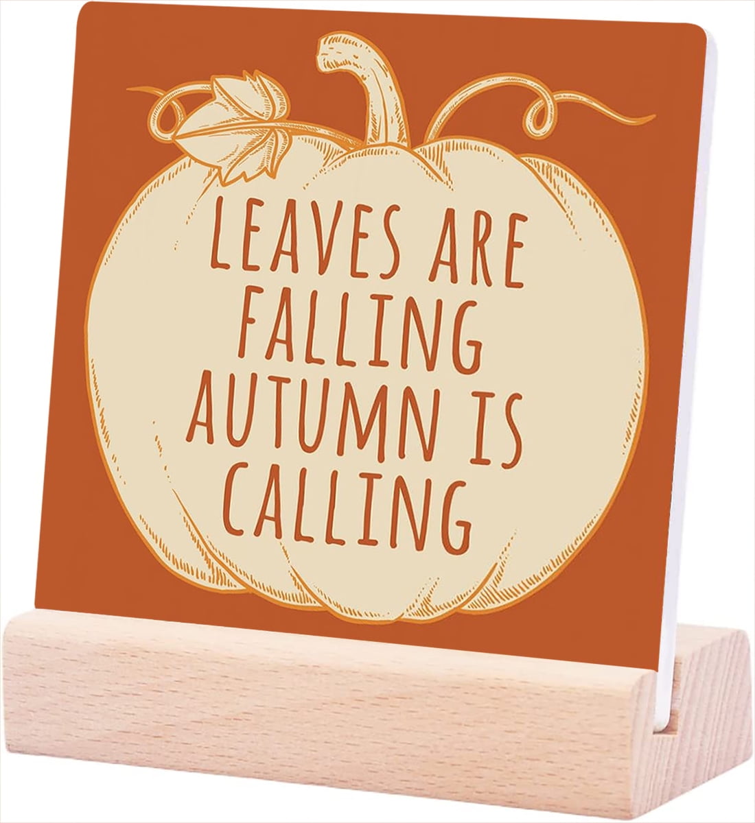 Ceramic Sign 4x4Inch Rustic Leaves Are Falling Autumn Is Calling ...