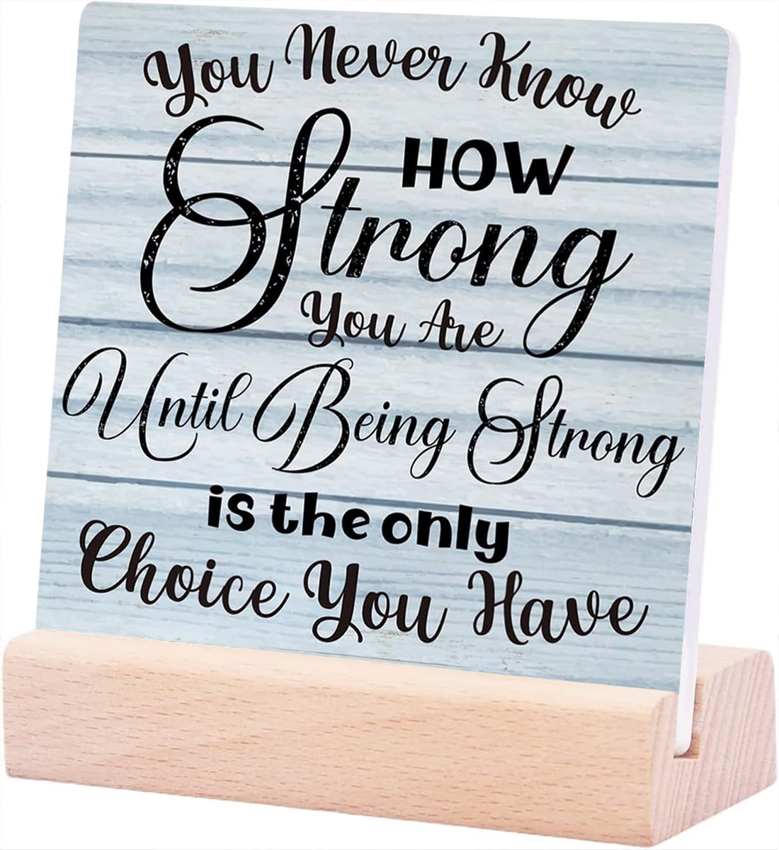 Ceramic Sign 4x4Inch Sayings Plaque Sign with Wood Stand You Never Know ...