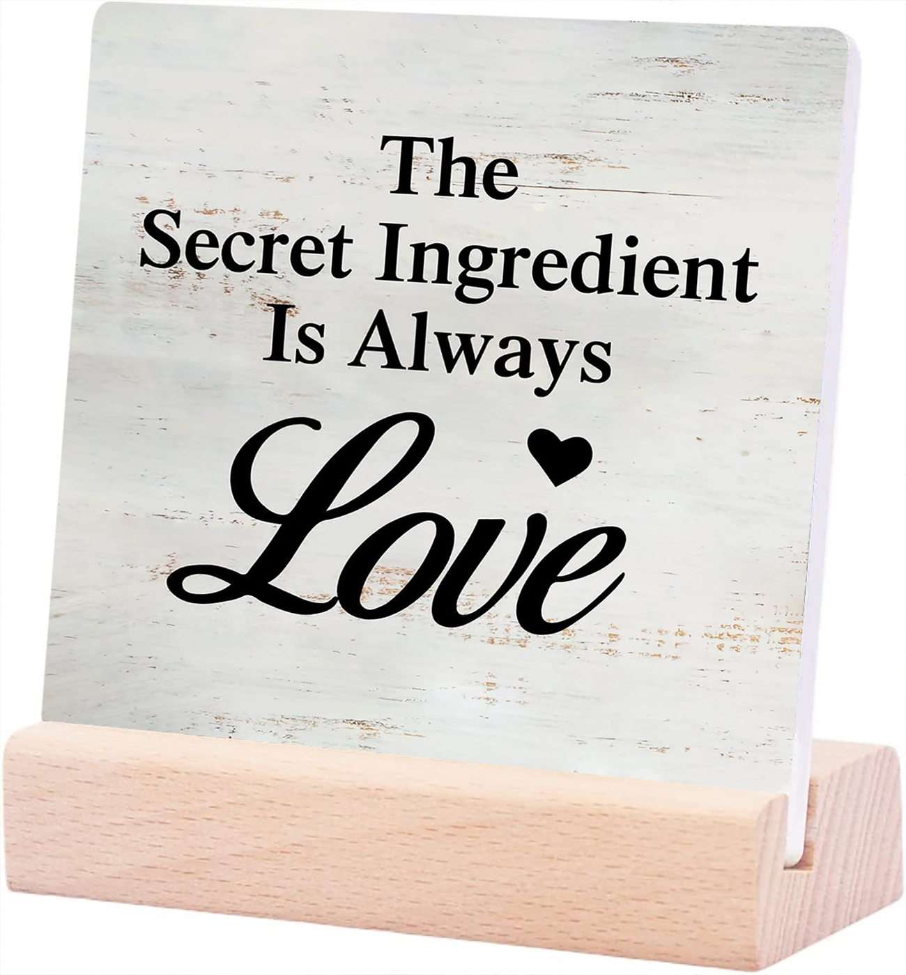 Ceramic Sign 4x4Inch The Secret Ingredient Is Always Love Ceramic Desk ...