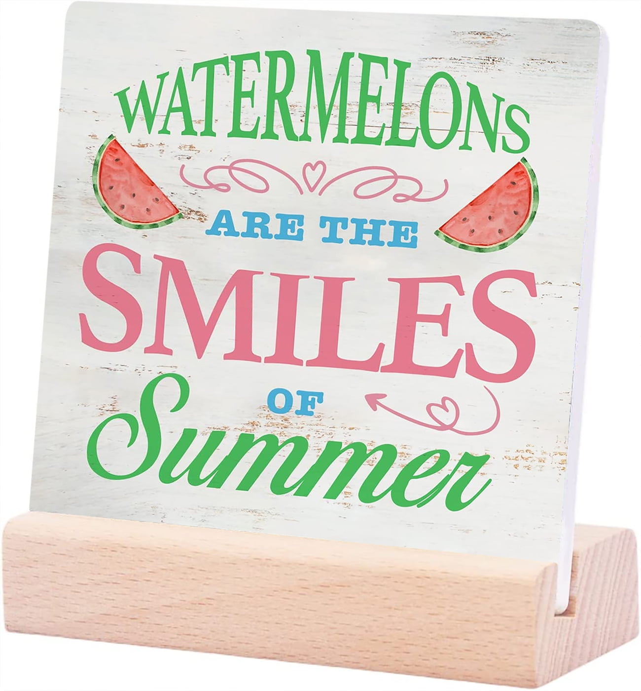 Ceramic Sign 4x4Inch Watermelons Are The Smiles Of Summer Ceramic Signs ...