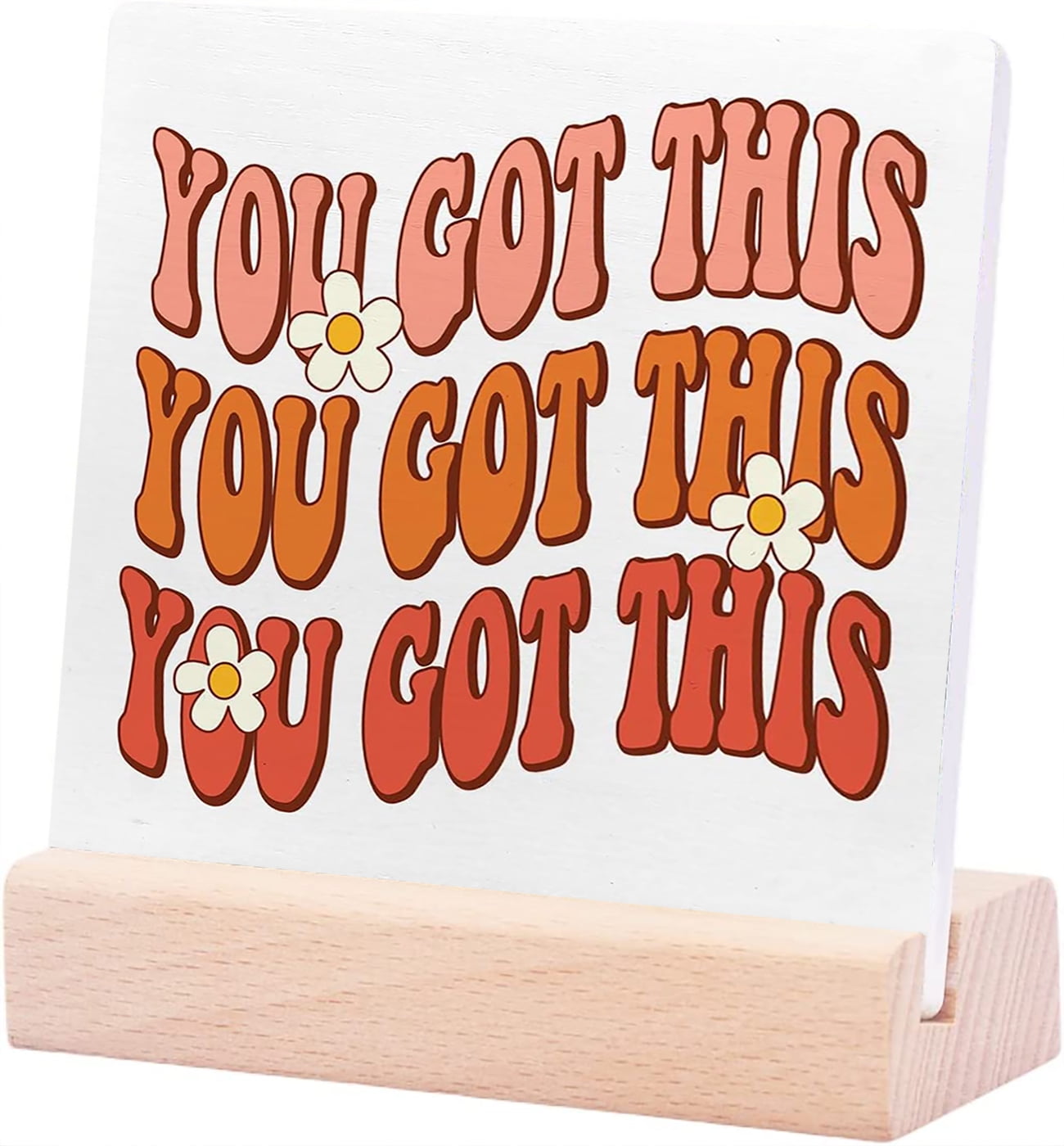 Ceramic Sign 4x4Inch You Got This Motivational Ceramic Plaque Table ...
