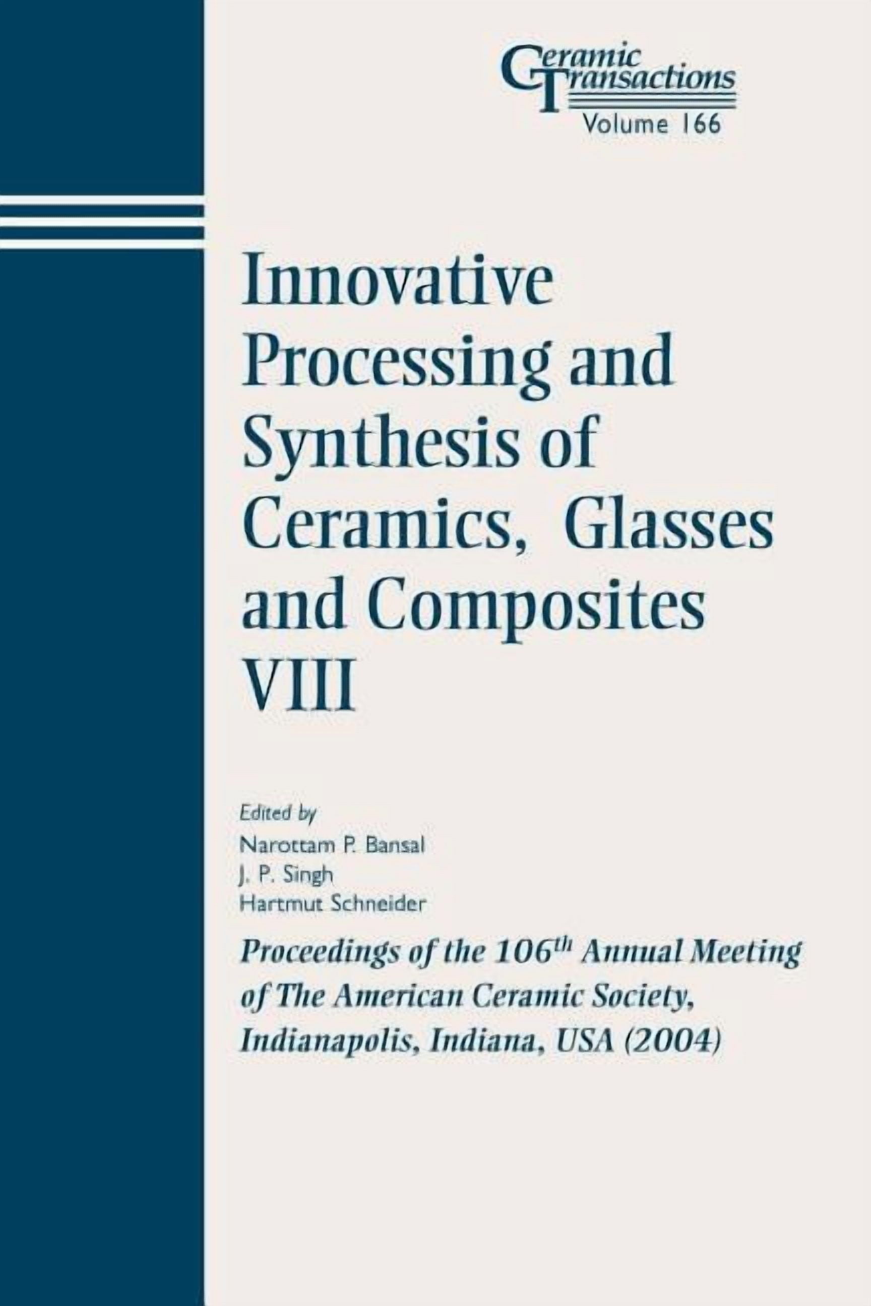 Ceramic Transactions: Innovative Processing and Synthesis of Ceramics ...