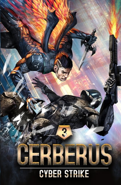 Cerberus: Cyber Strike: An Intergalactic Space Opera Adventure ...