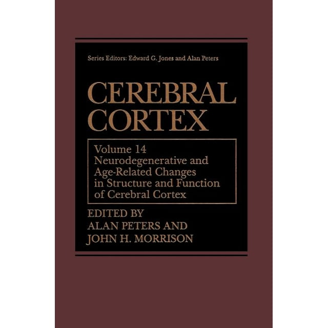 Cerebral Cortex Cerebral Cortex: Neurodegenerative and Age-Related ...