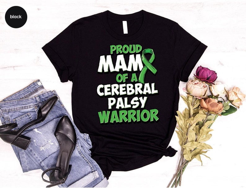 Cerebral Palsy Awareness Shirts, Gift For Mom, Green Ribbon Graphic Tees, Cerebral Palsy Warrior ...