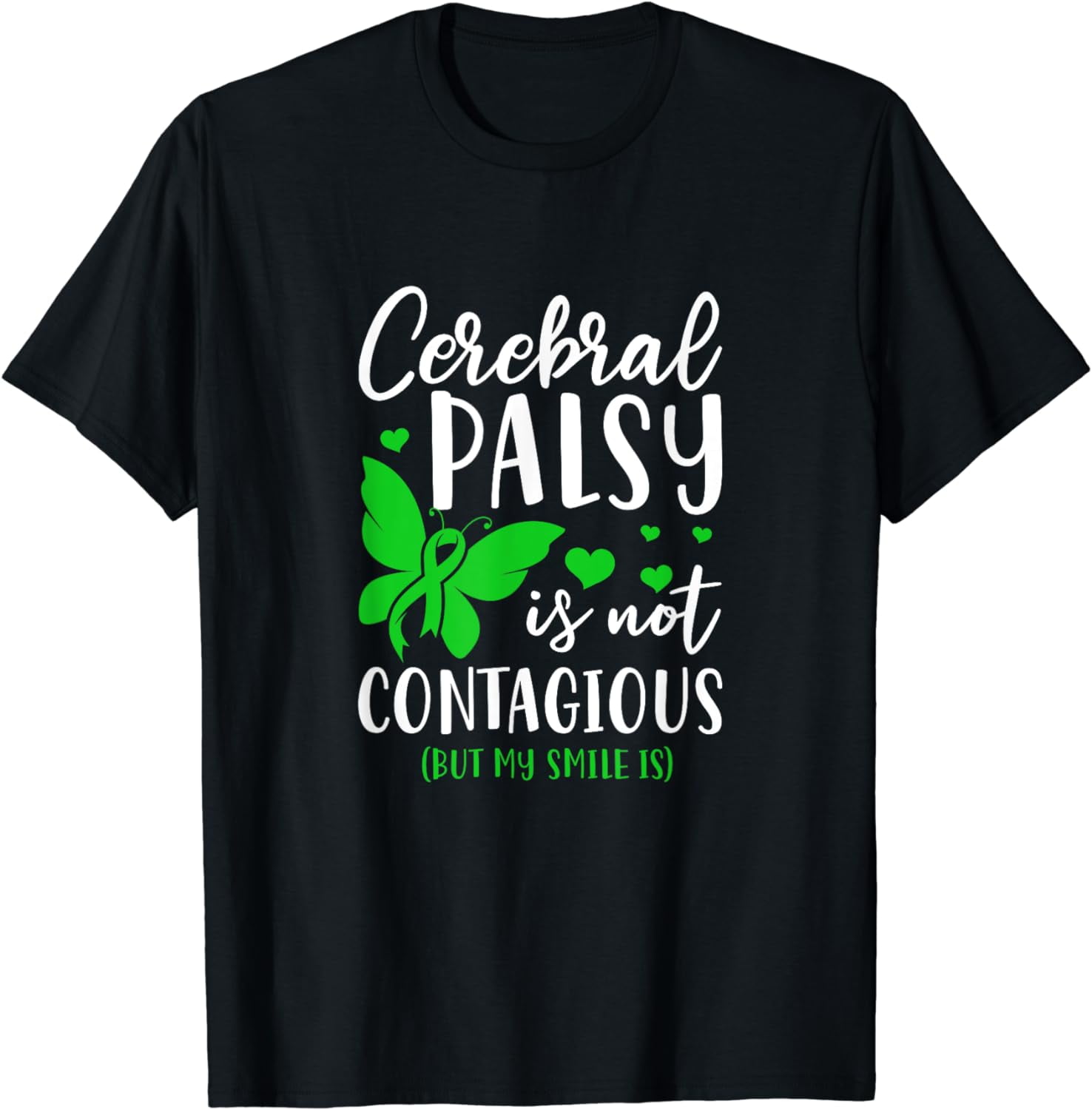 Cerebral Palsy Is Not Contagious CP Fighter Warrior T-Shirt - Walmart.com
