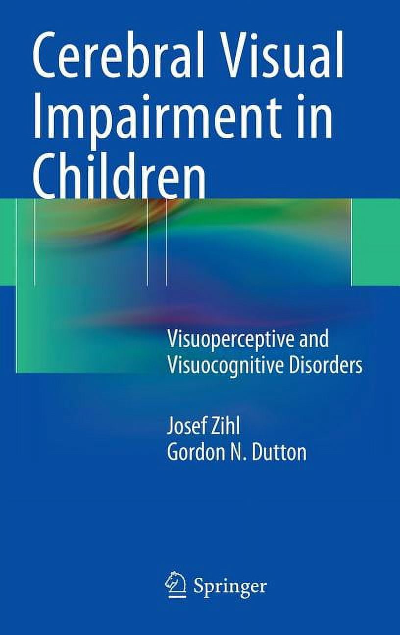 Cerebral Visual Impairment in Children: Visuoperceptive and ...